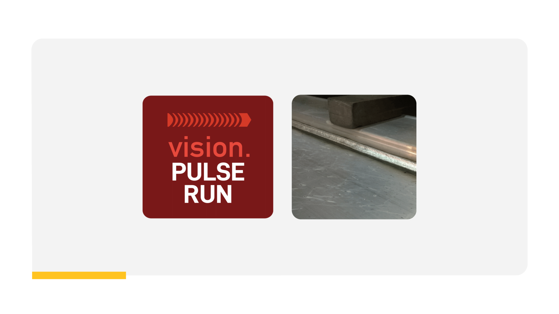 vision.PULSE-RUN: Fast pulsed welding by CEA